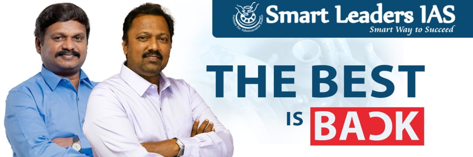 Smart Leaders IAS Academy- The best IAS academy in Chennai